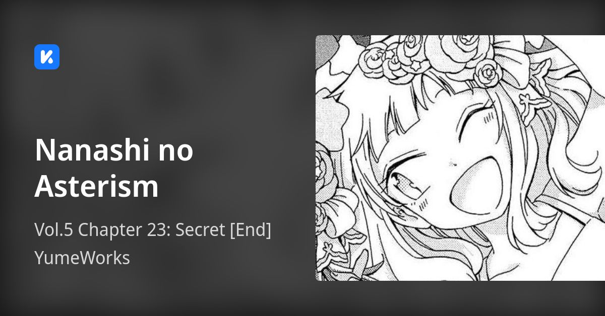 Nanashi no Asterism • Vol.5 Chapter 23: Secret [End]